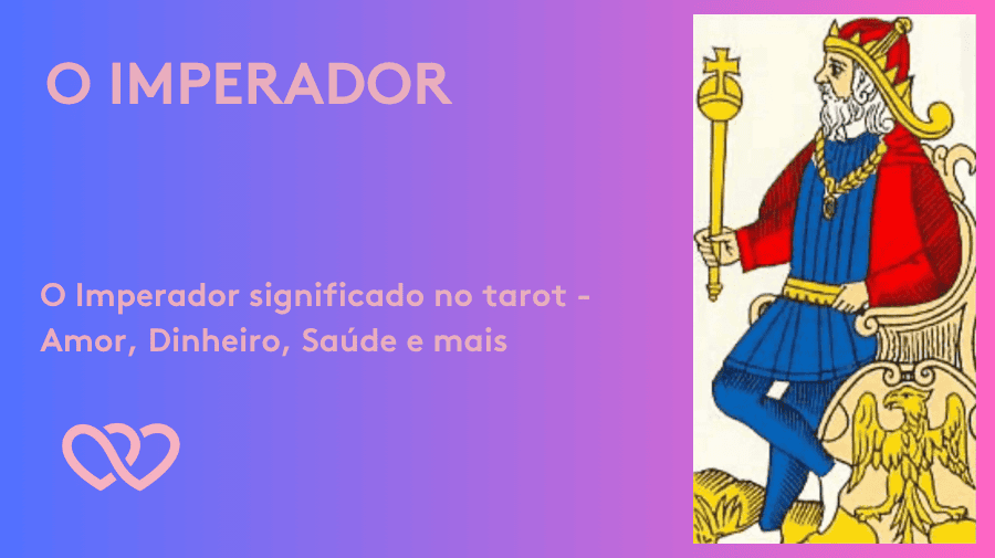 O Imperador significado da carta no tarot de Marselha - Tarotfarm